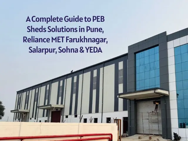 Best PEB Shed Solutions | Durable & Cost-Effective Steel Shed Structures